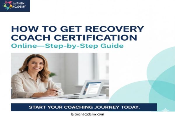 Get Recovery Coach Certification Online | Laitinen Academy